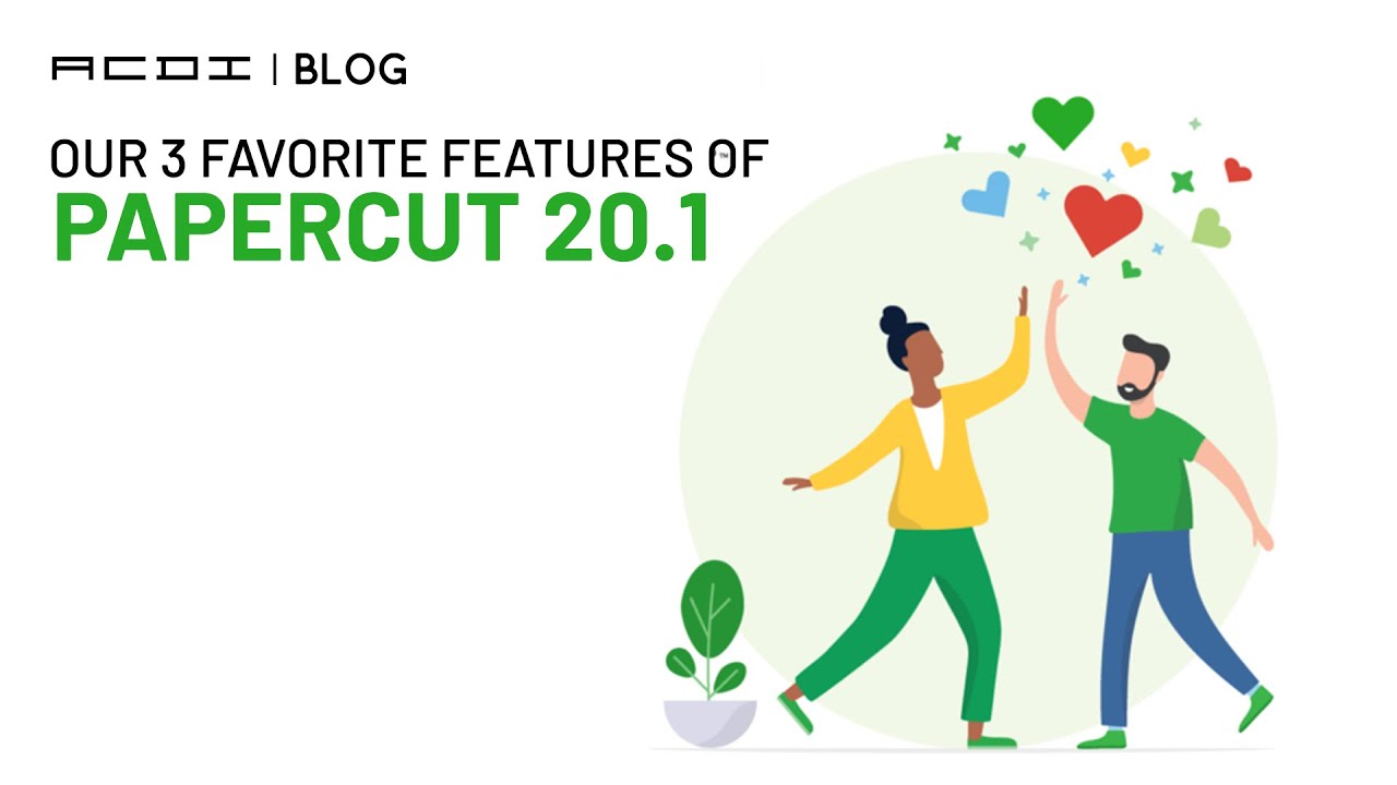 Our 3 Favorite Features Updates of PaperCut 20.1 | ACDI Blog - YouTube