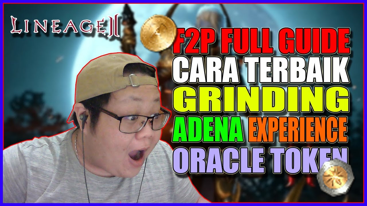 F2P FULL GUIDE EXP GACOR,ADENA GACOR,ORACLE TOKEN GACOR,MEDAL OF HONOR GACOR [LINEAGE2M] - YouTube