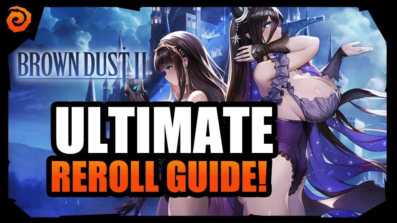 Brown Dust 2 | ULTIMATE REROLL GUIDE! - YouTube