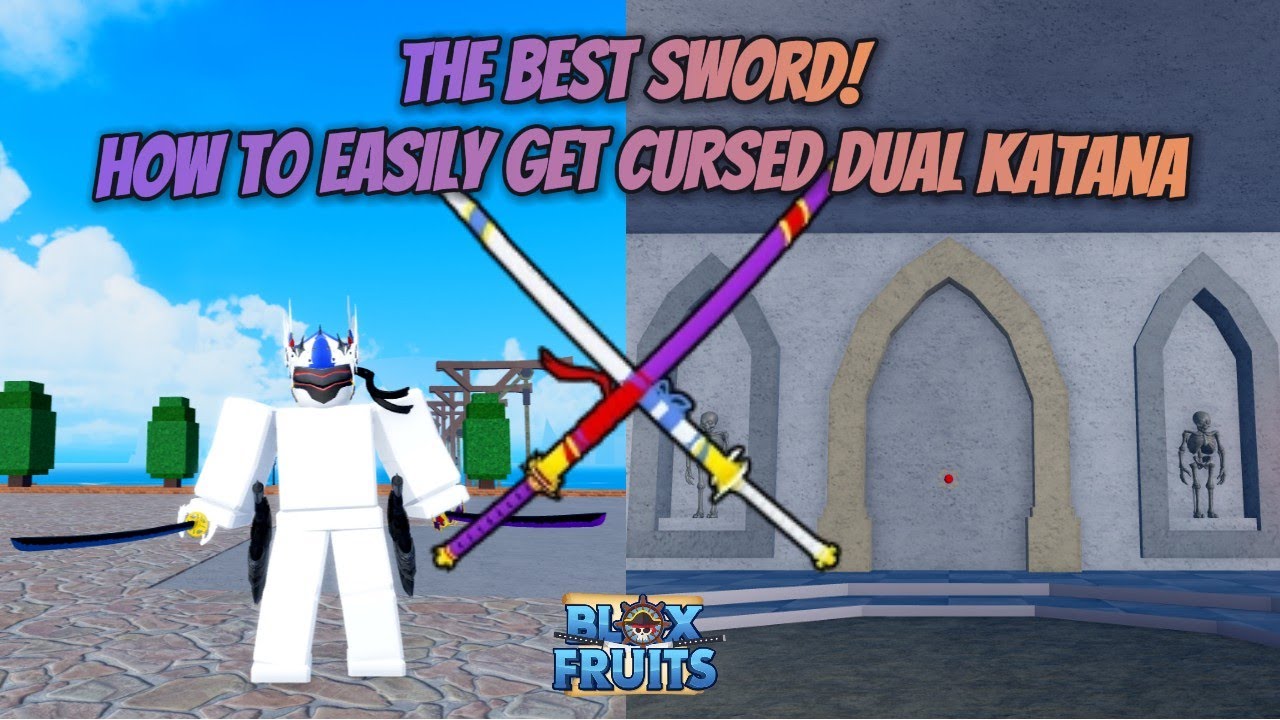 How to EASILY obtain Cursed Dual Katana (THE BEST SWORD) - Blox Fruits ...