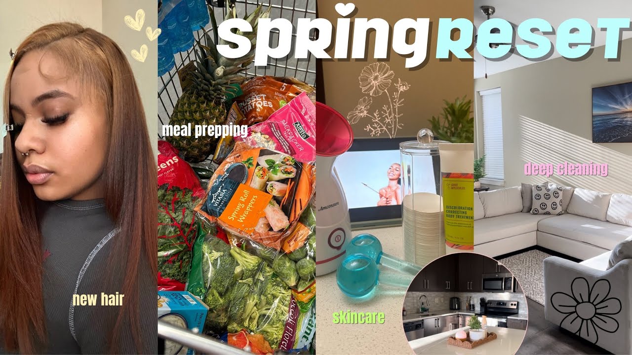 SPRING RESETᰔᩚ: New Hair, Meal Prepping, Deep Cleaning, Self Care - YouTube