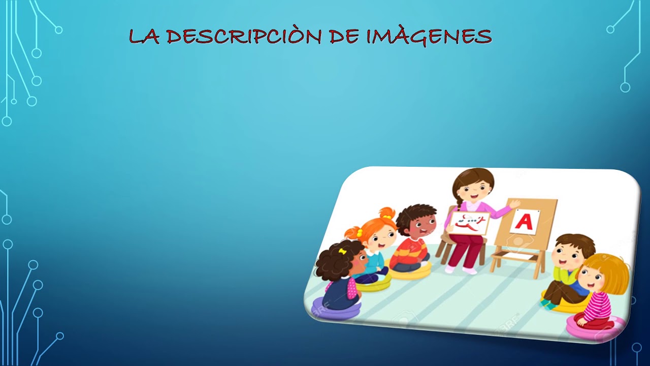 DESCRIPCION DE IMAGENES - YouTube