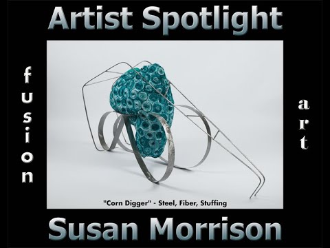 Susan Morrison - Artist Spotlight (3 Dimensional) – May 2021 - YouTube