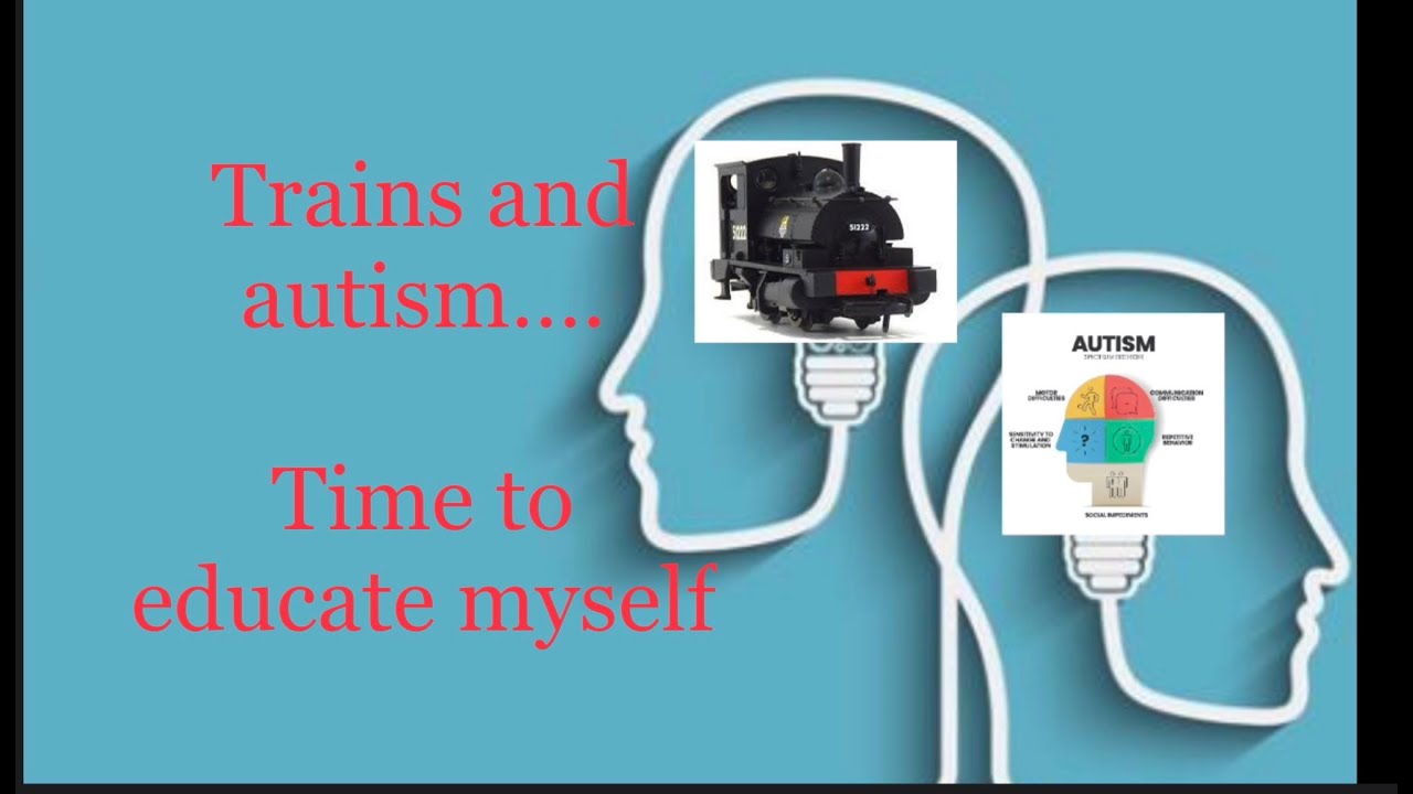 Trains and autism … - YouTube