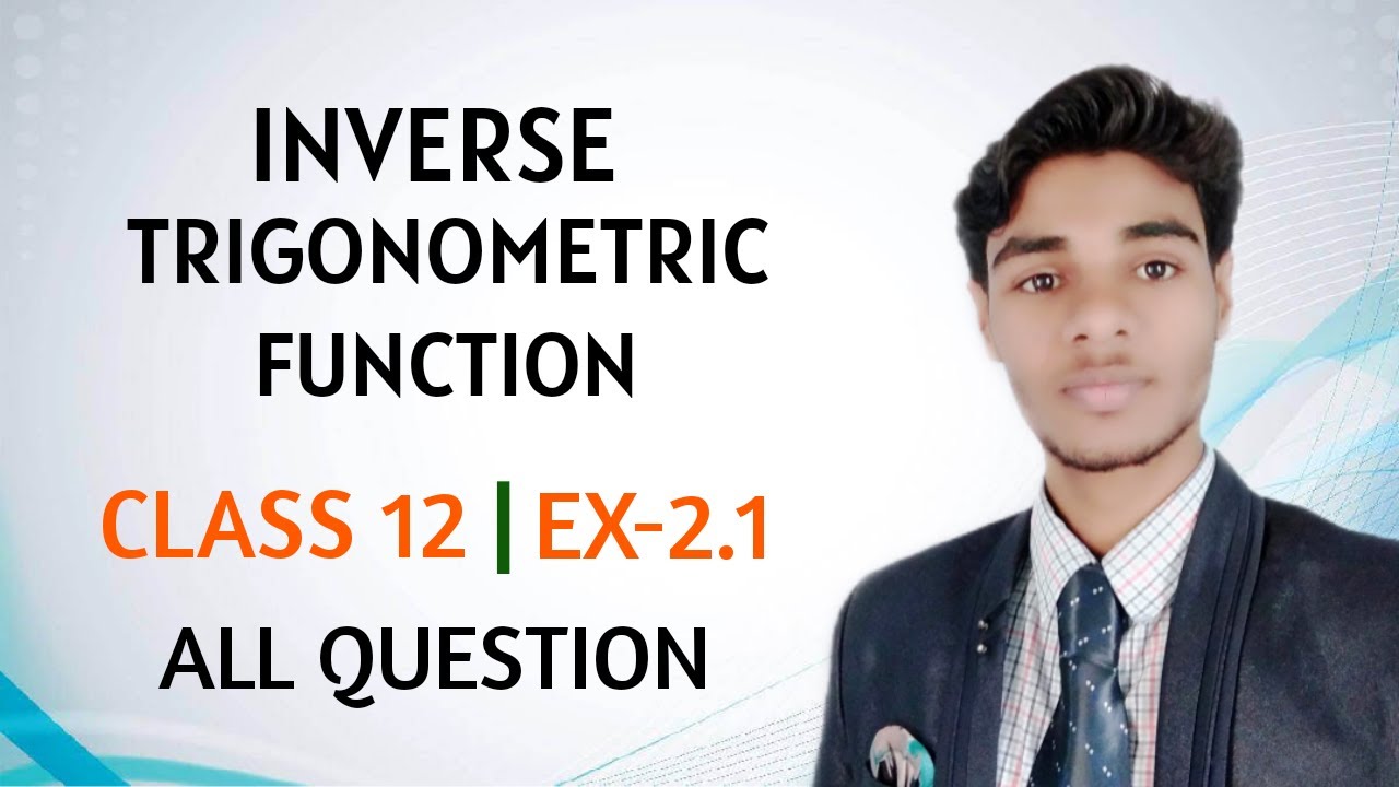 Class 12 Math Exercise 21 All Question Class 12th Maths Chapter 2 8888