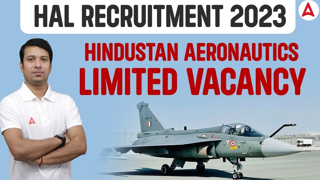 HAL Recruitment 2023 | Hindustan Aeronautics Limited Vacancy 2023 Complete Details - YouTube