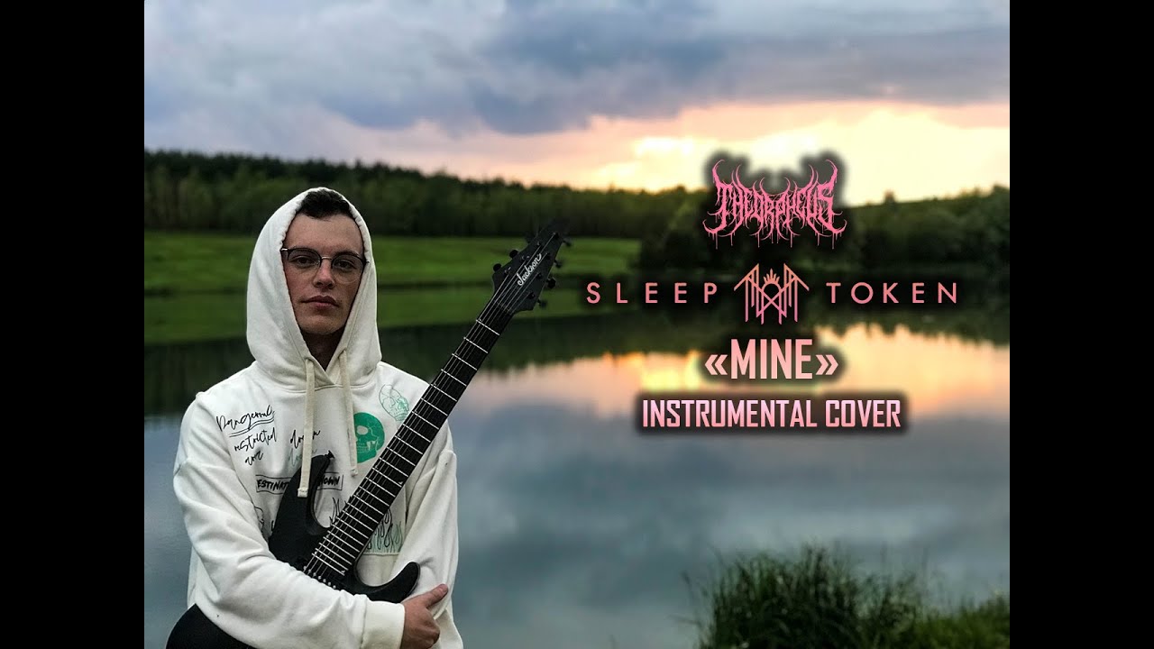 SLEEP TOKEN «MINE» — INSTRUMENTAL COVER - YouTube