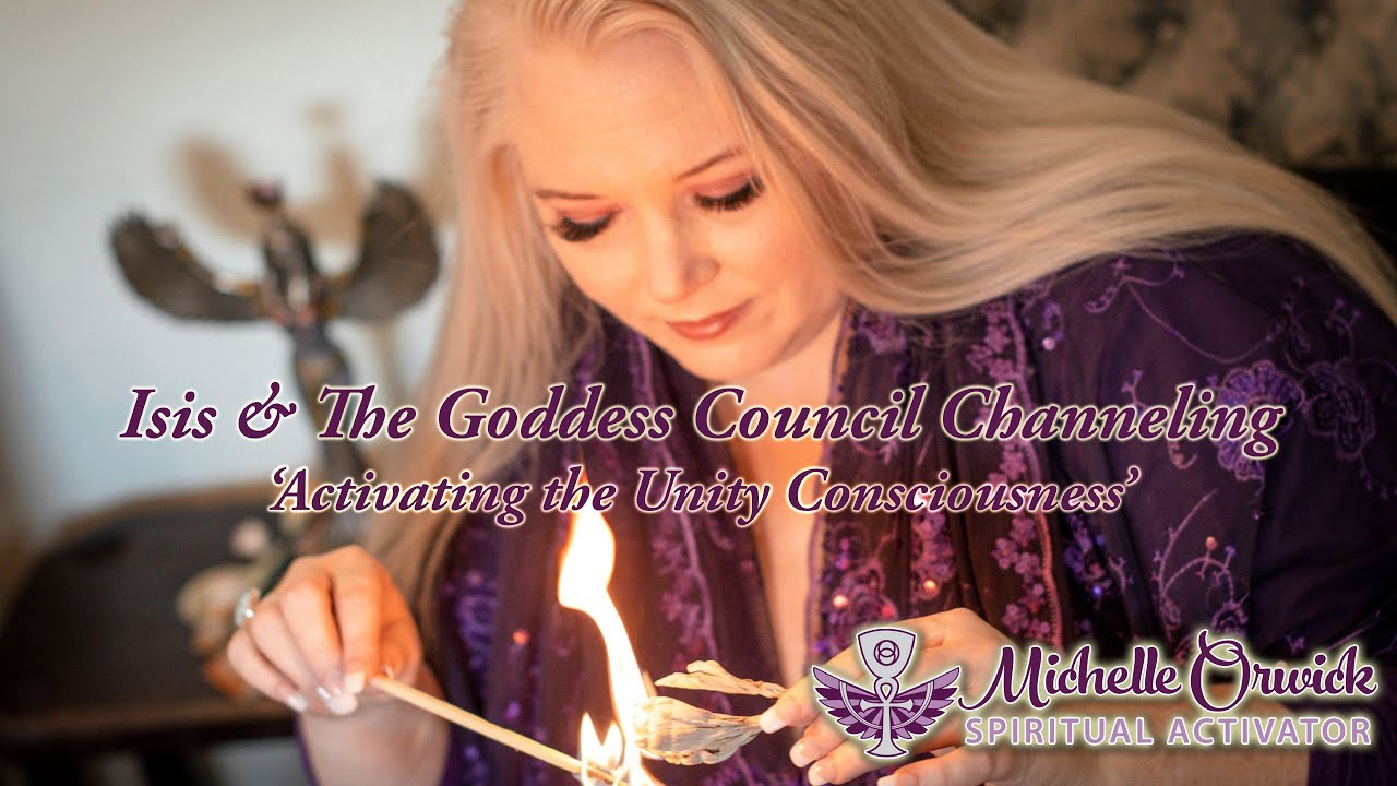 Isis Channeling - Activating the Unity Consciousness - YouTube