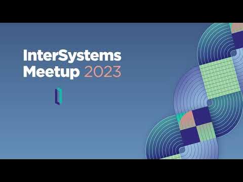 InterSystems Iberia Meetup 2023 - YouTube