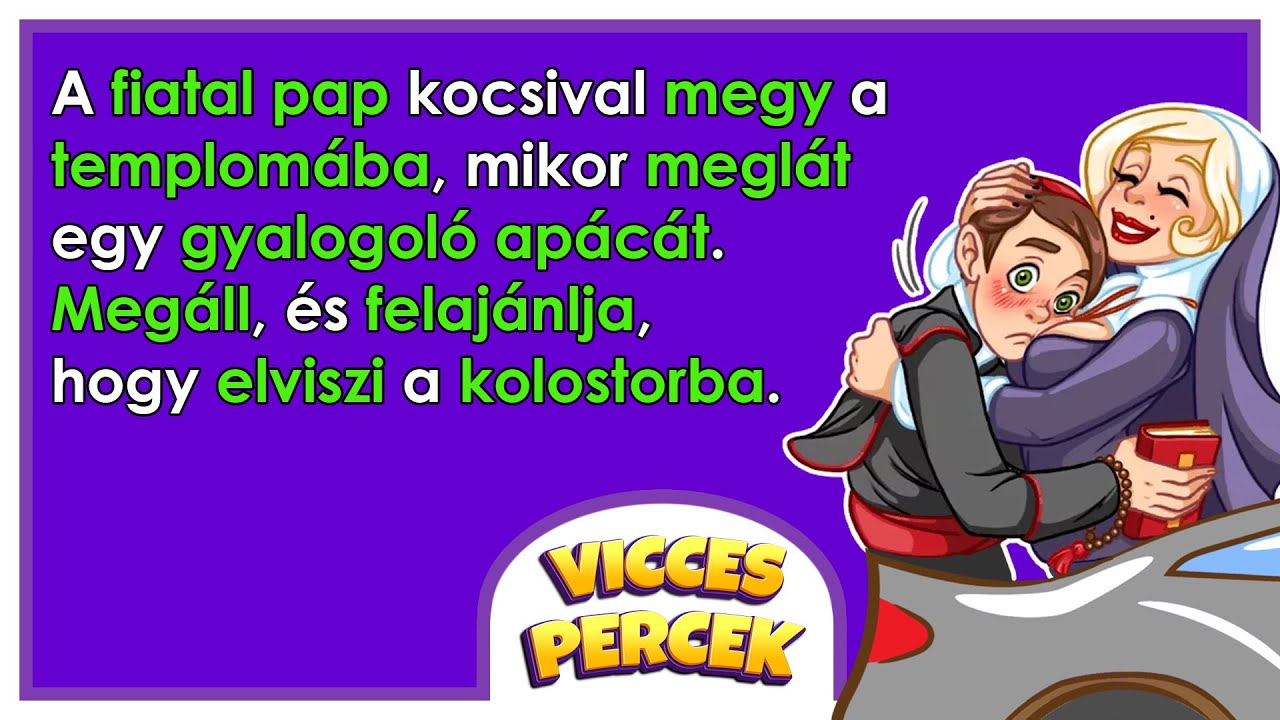 🤣Vicces Percek: A fiatal pap kocsival megy a templomába, amikor meglát ...