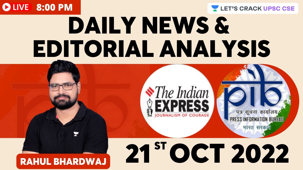 Daily News & Editorial Analysis | 21st October 2022 | Rahul Bhardwaj | Let's Crack UPSC CSE ...