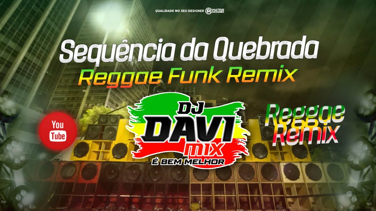 Sequência da Quebrada Reggae Funk Remix - YouTube