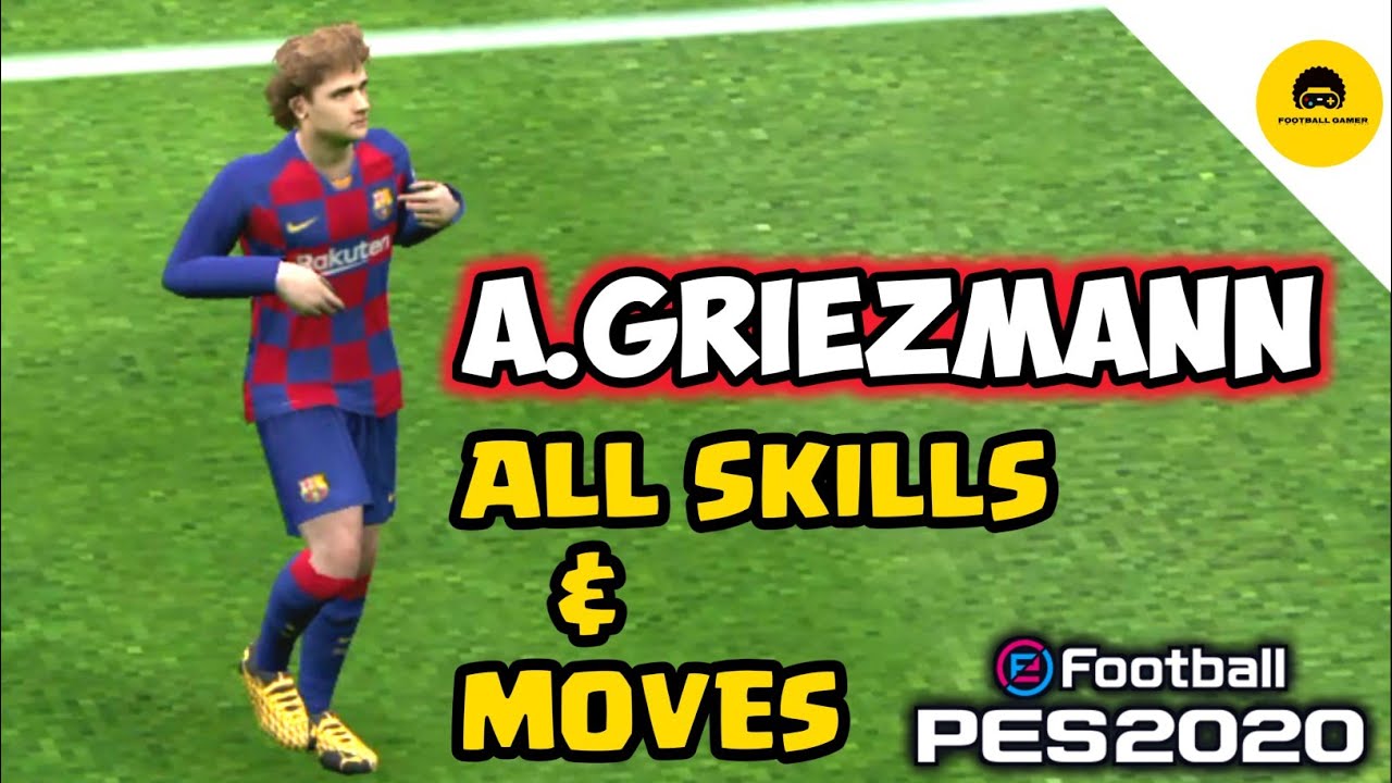 Antoine Griezmann All Skills & Moves - PES 2021 MOBILE - YouTube