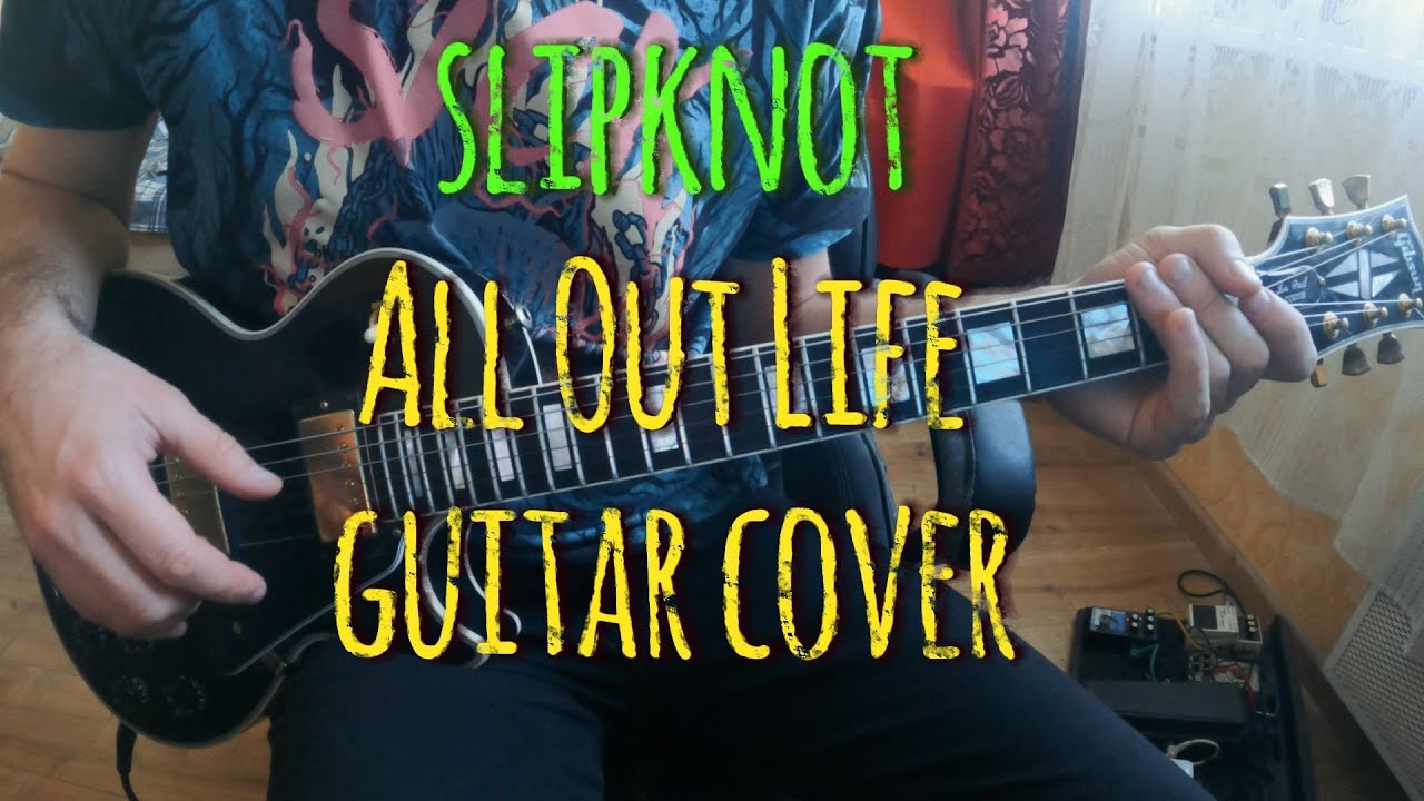 Slipknot | All Out Life | GUITAR COVER (2024) - YouTube