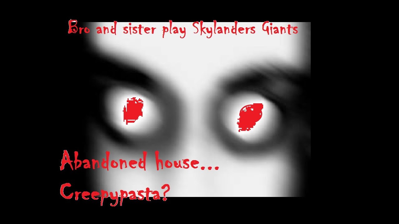 Skylanders Giants: abandoned house/Creepypasta? - YouTube