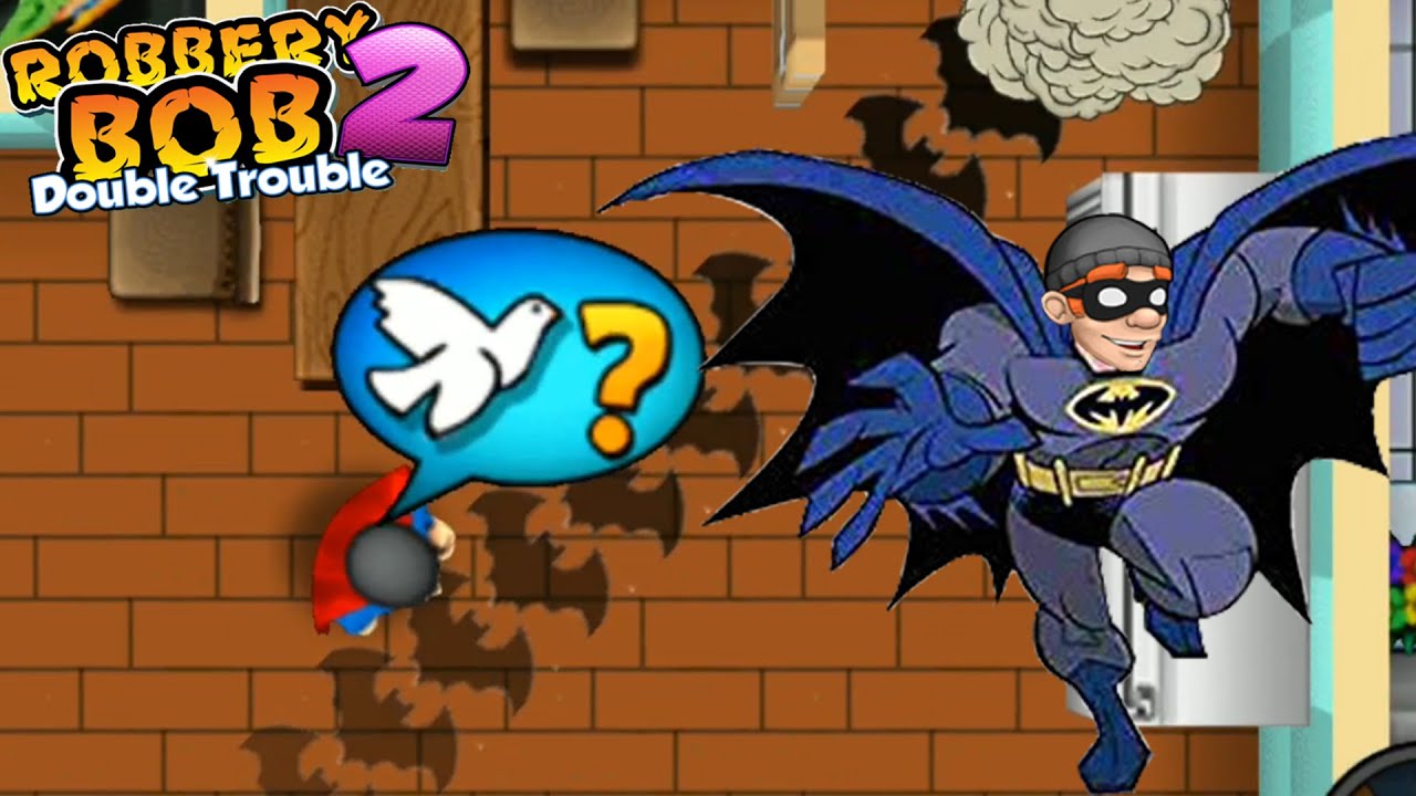 Robbery Bob – SUPER BOB Vs BATMAN BOB - Part 6 - YouTube