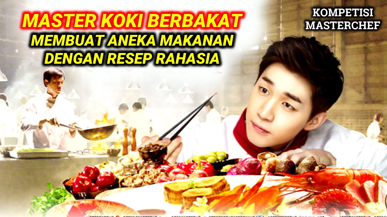 MASTER KOKI, IKUT KOMPETISI MEMASAK DENGAN MASAKAN TRADISIONAL - Alur ...