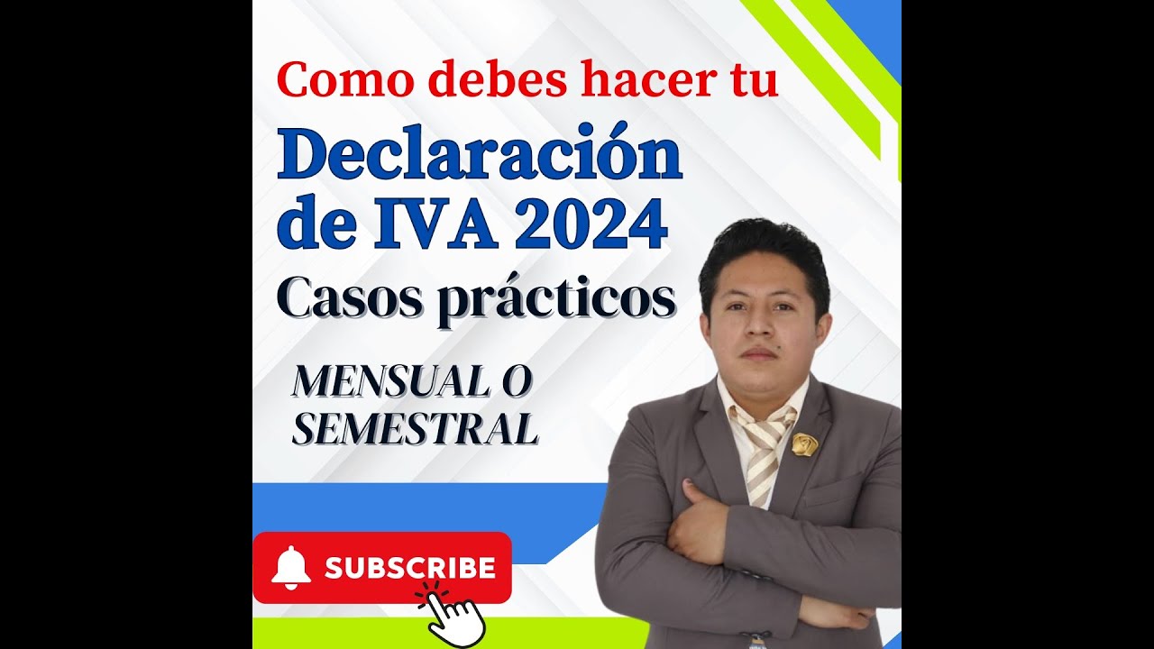 Declaración de IVA 2024 Casos prácticos nuevos cambios 🤩🔥 - YouTube