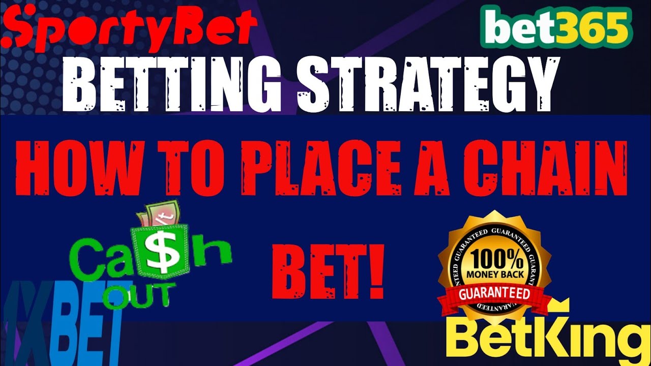 How To Make Profit On CHAIN BET How To Place A CHAIN BET How Is how-to-make-profit-on-chain-bet-how-to-place-a-chain-bet-how-is