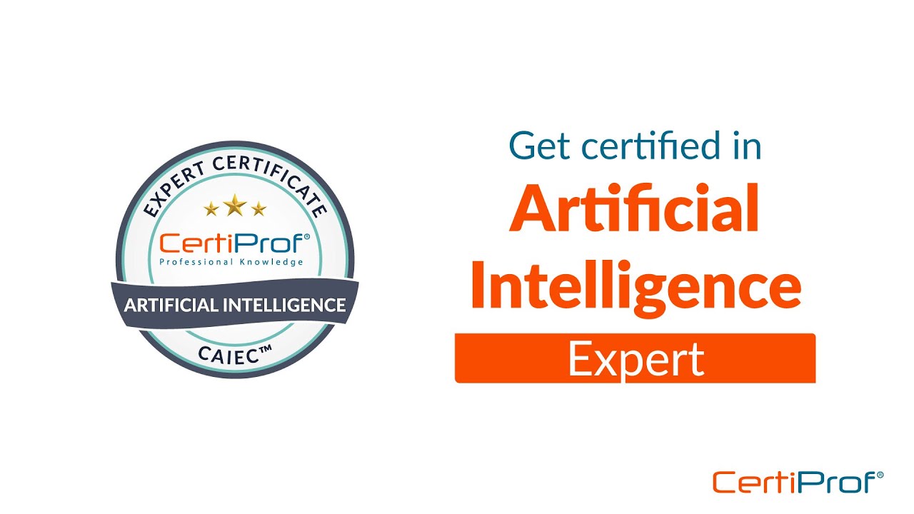 Artificial Intelligence Expert Certificate - CertiProf® - YouTube