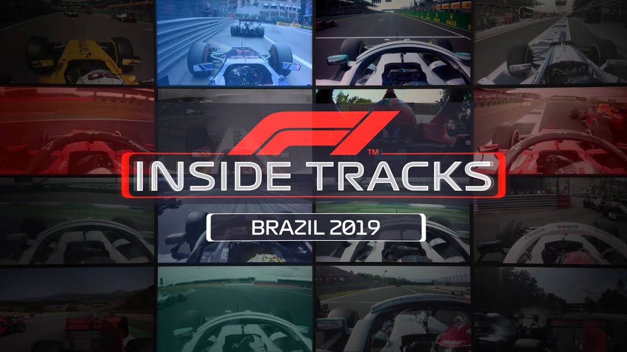 INSIDE TRACK: 2019 Brazilian Grand Prix - YouTube