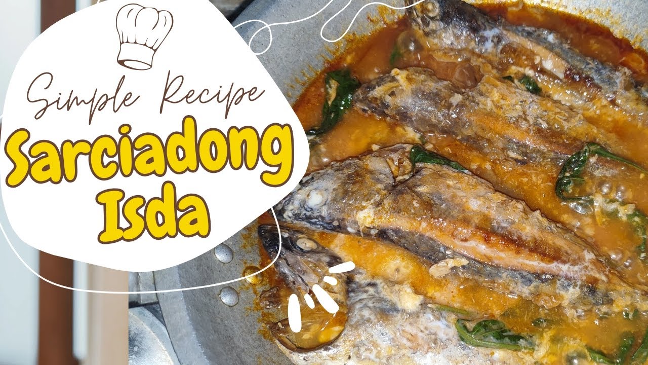Sarciadong Isda na Tulingan Recipe | Masarap at Madaling Lutuin 💛 - YouTube