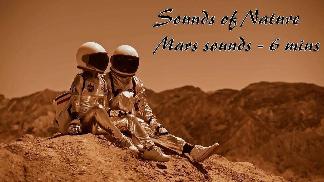 Relaxation: Sounds of Nature - Sounds of Mars - YouTube