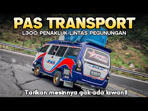 TARIKAN MESIN GAK ADA LAWAN! L300 PENAKLUK LINTAS PEGUNUNGAN || PAS TRANSPORT 206 