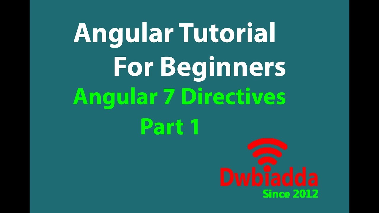 Angular 7 Directives Part 1 Angular Tutorial Youtube 6464