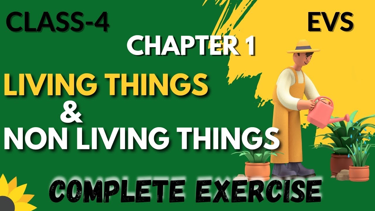 Living Things and Non Living Things Question Answer | Class 4 EVS ...