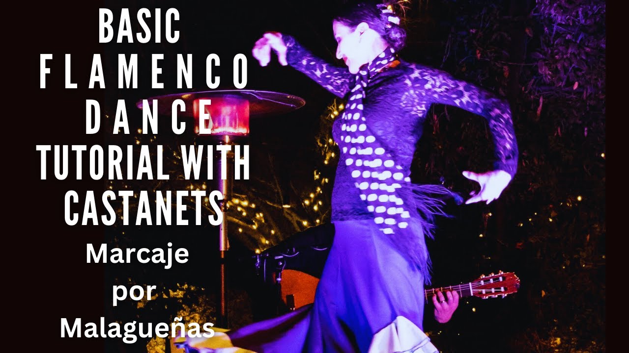 Easy To Learn Beginner Flamenco Dance || Castanets || Step by Step ...