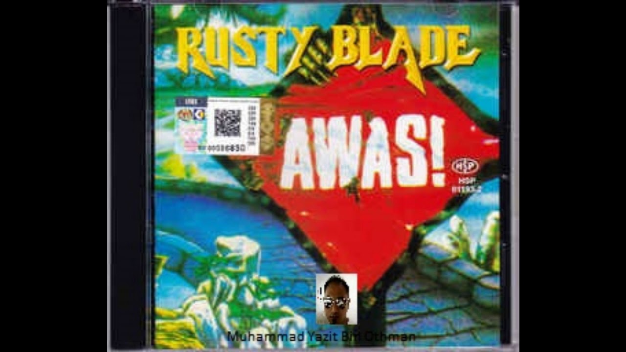Rusty Blades - Awas (Full Album) - YouTube