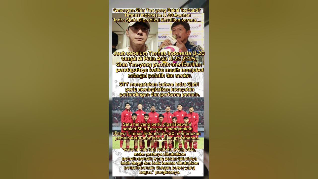Omongan SHIN TAE-YONG Akan terbukti Soal Timnas Indonesia U-20 di Piala Asia U-20 # ...