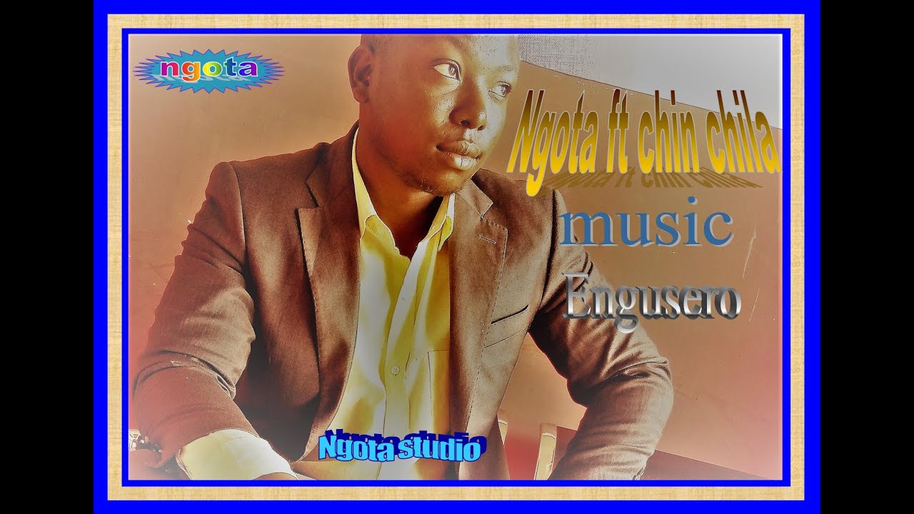 CHIN CHILA FT NGOTA TYLOR NATION ENGUSERO HIGH SCHOOL - YouTube