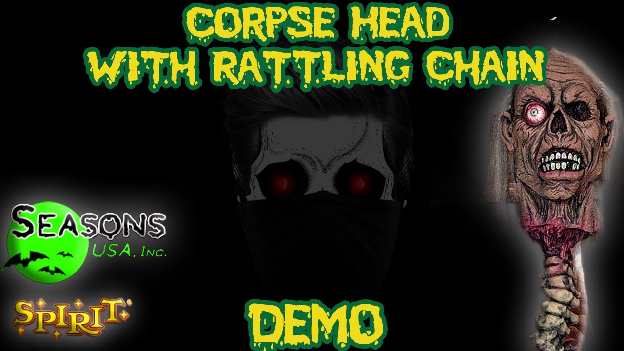 (Spirit Halloween) Seasons U.S.A. Corpse Head With Rattling Chain 2006 ...