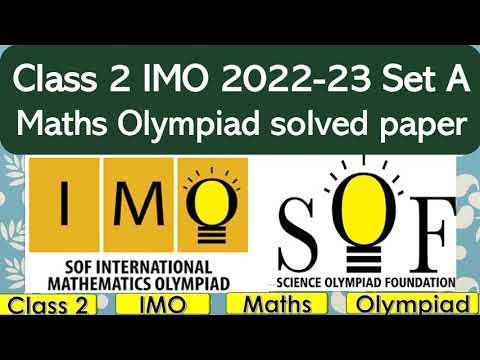 Class 2 SOF IMO 2022-23 SetA solved paper Mathematics Olympiad Science #olympiad #imo #sof # ...