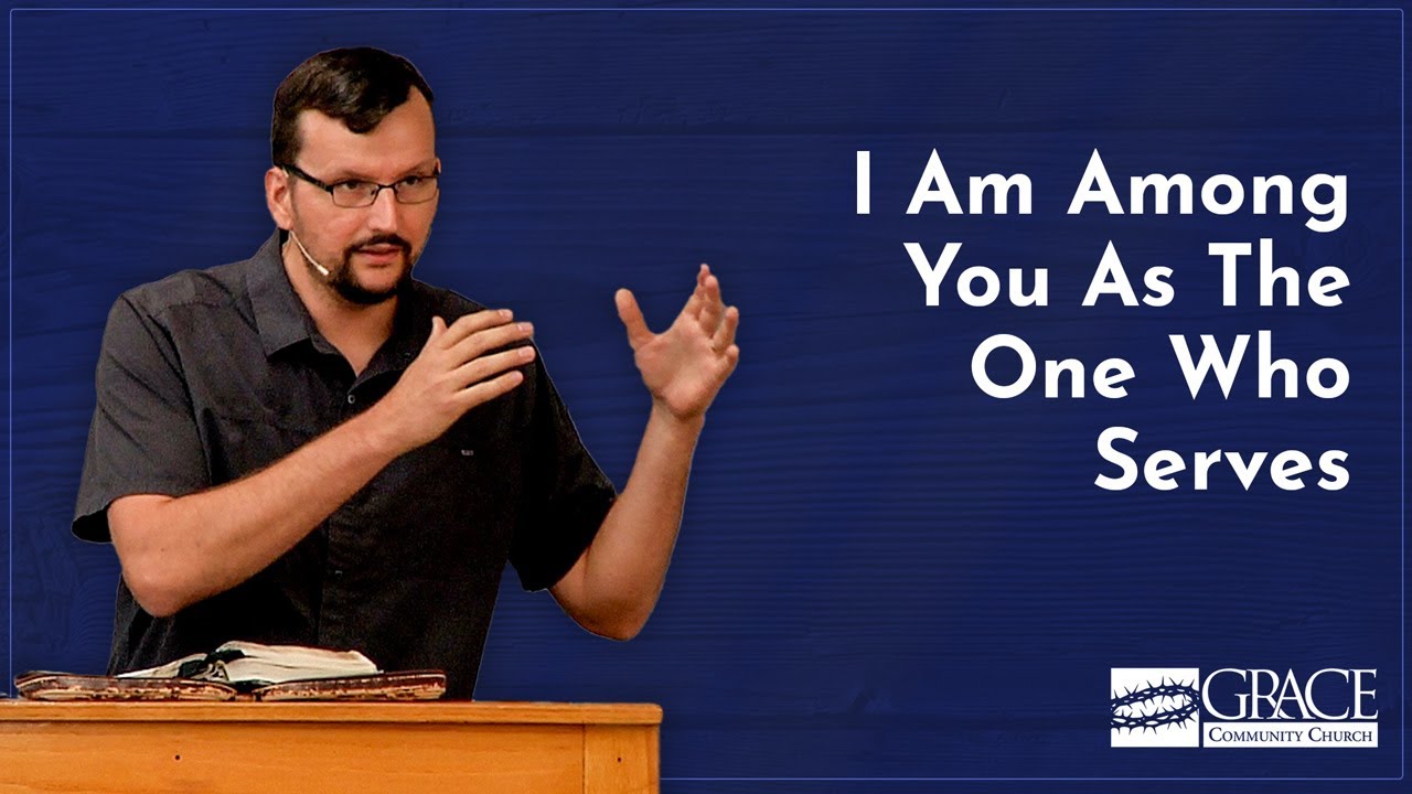 I Am Among You As The One Who Serves (Matthew 20:17-19) - YouTube