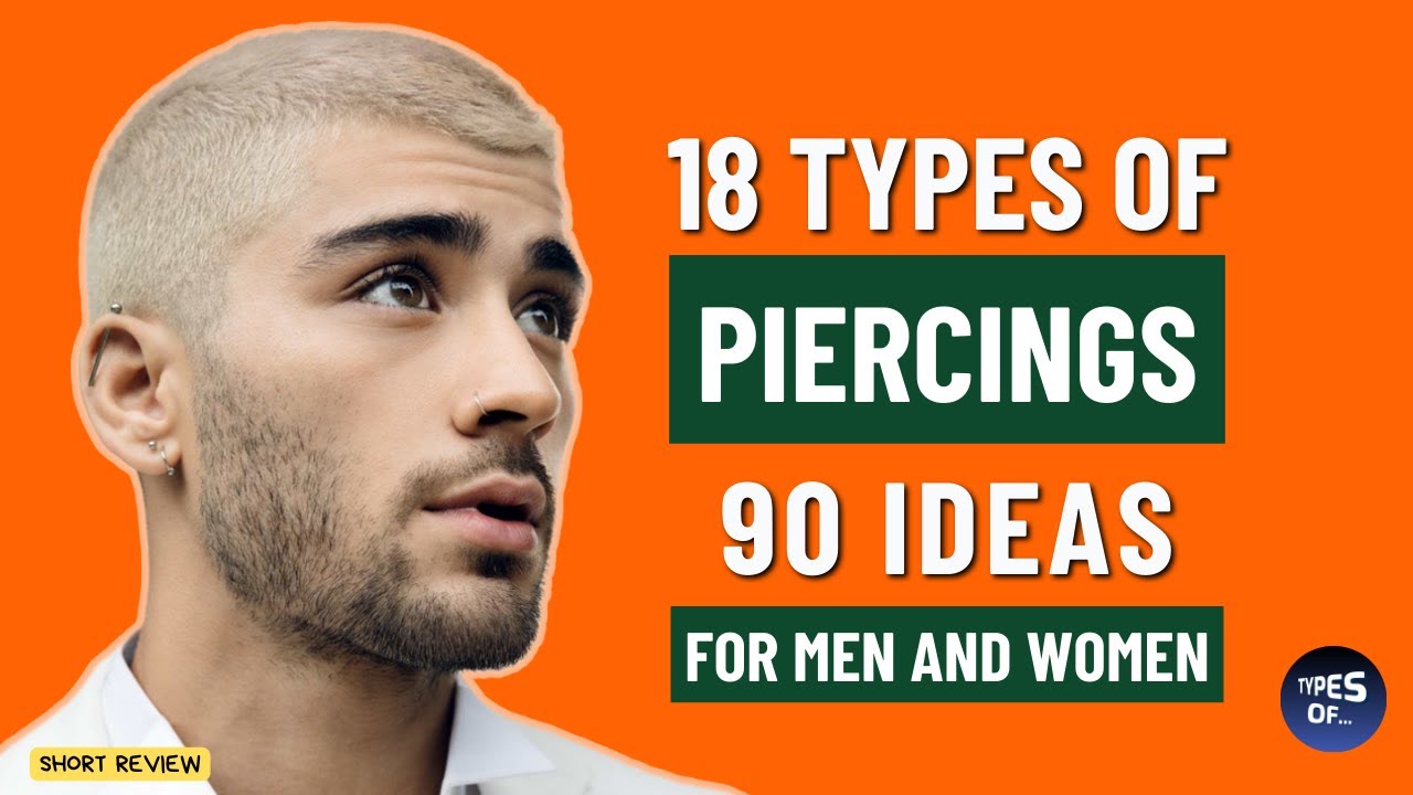 18 TYPES OF PIERCINGS (90 Piercing Ideas for Men and Women) - YouTube