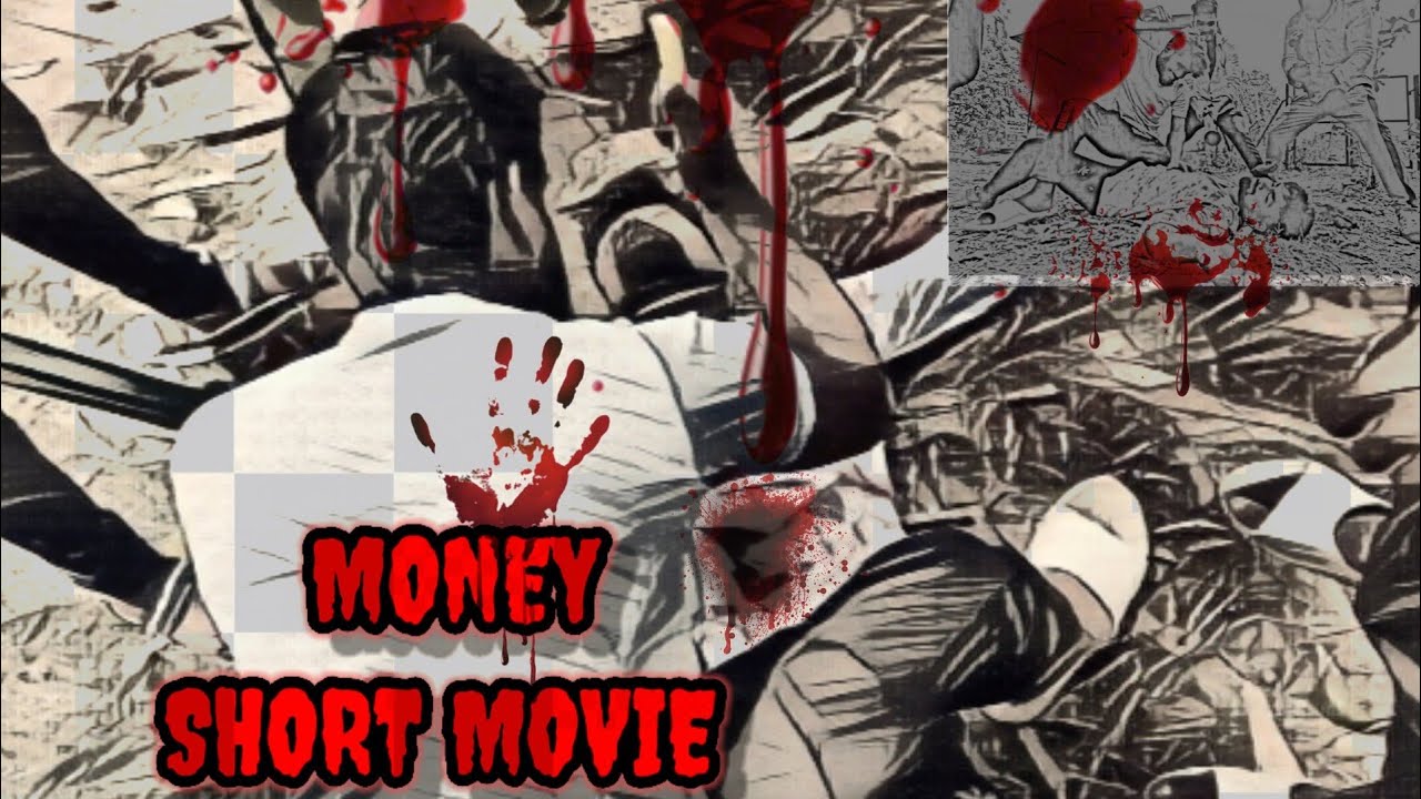 MONEY SHORT MOVIE - YouTube