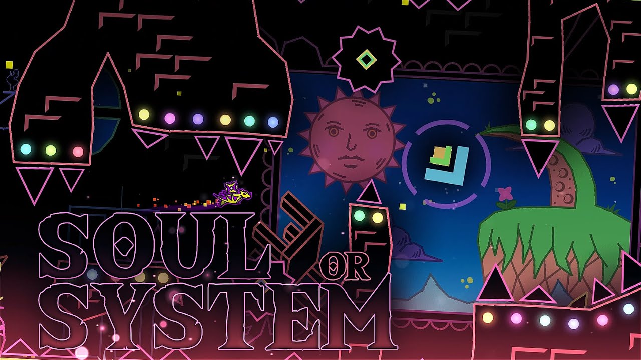 "SOUL OR SYSTEM" (Demon) by smear | Geometry Dash 2.11 - YouTube