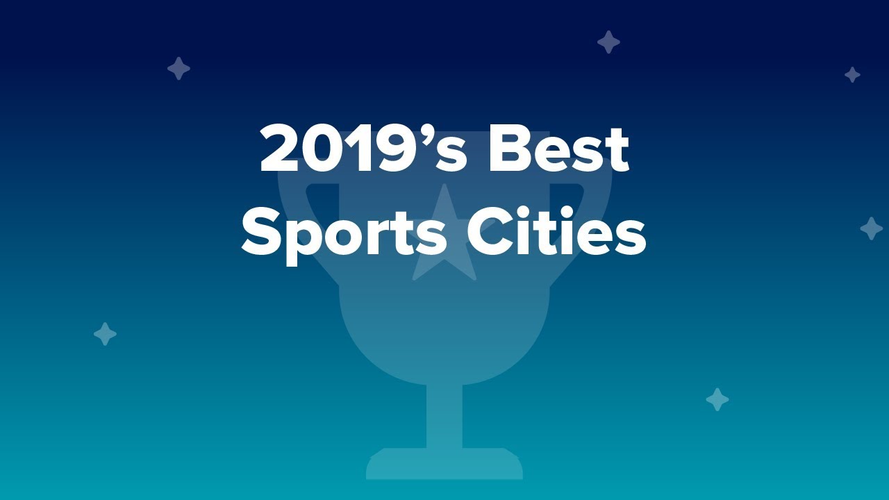 2019’s Best Sports Cities - YouTube