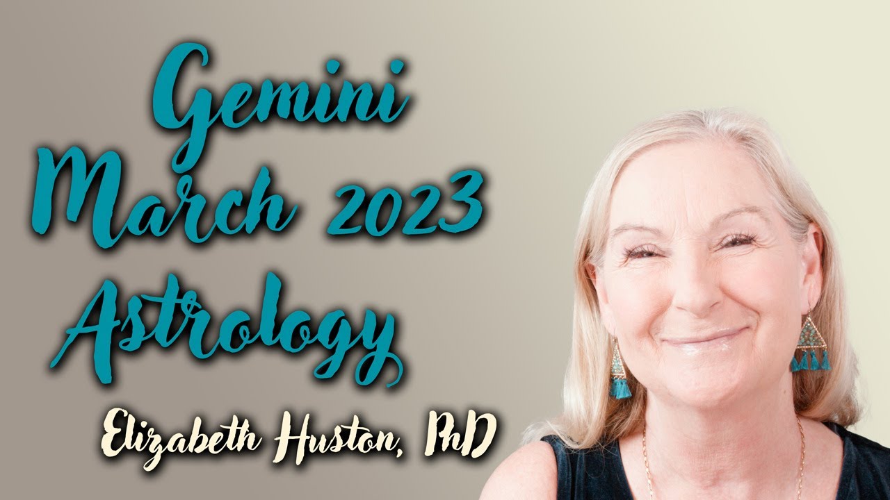 March 2023 Astrology - Gemini - YouTube