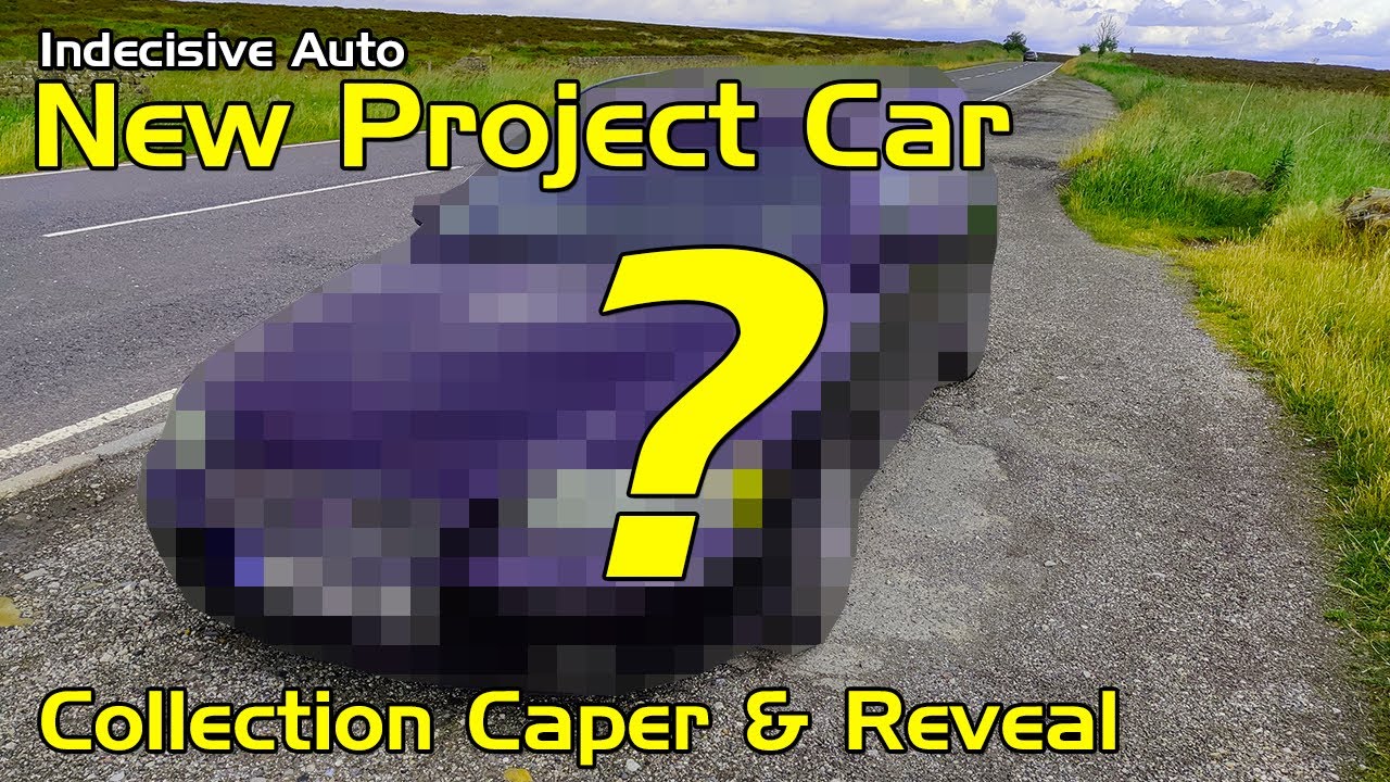 New £1000 Project Car - Collection Caper & Reveal - YouTube