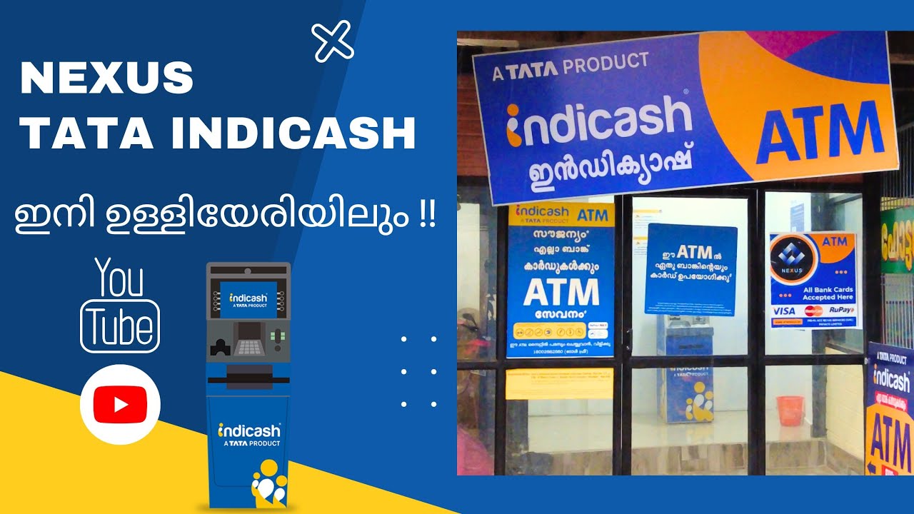 ഇനി ഉള്ള്യേരിയിലും നെക്സസ്സ് ATM സേവനം | TATA INDICASH | NEXUS ATM ...
