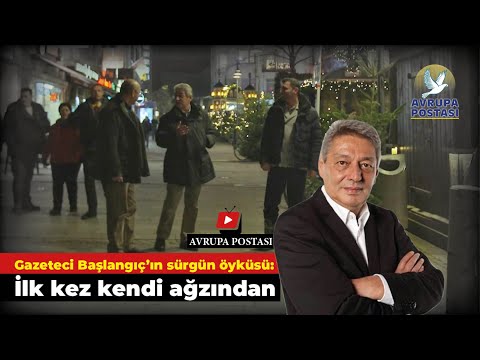 Gazeteci Celal Başlangıç'ın kendi ağzından sürgün öyküsü...