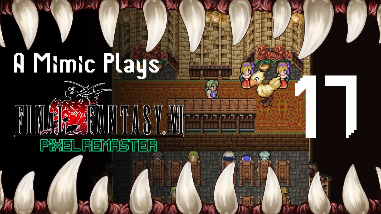 We got the airship back! A Mimic plays Final Fantasy VI! Part 17 - YouTube