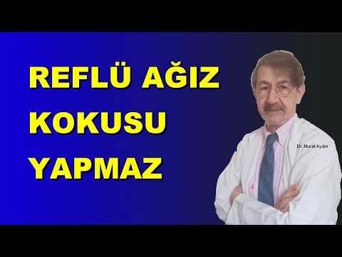 Reflü Ağız Kokusu Yapmaz. Reflu Ağız veya Nefes Kokusu Sebebi Değildir. Mide Nadiren Kokar
