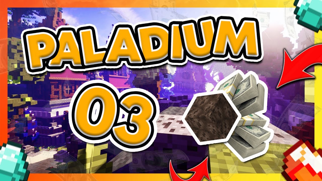 Paladium V6.5 #03 - OBJECTIF UN MILLION DE DOLLARS ! - YouTube