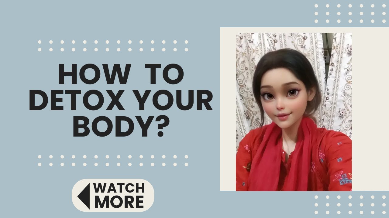 How to detox your body? |Easy detox protocol |how to detox your body ...