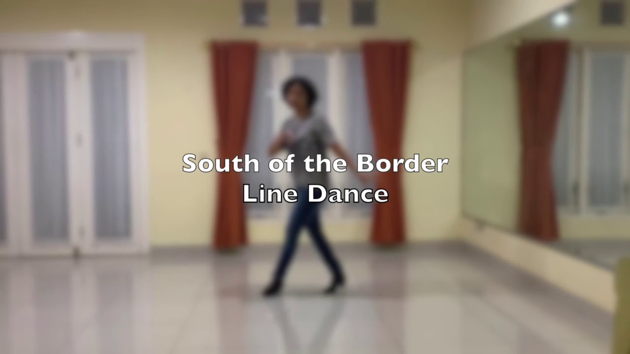 South of The Border Line Dance - YouTube